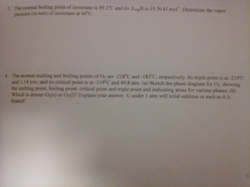 Solved 3. The normal boiling point of isooctane is 99.2 C | Chegg.com