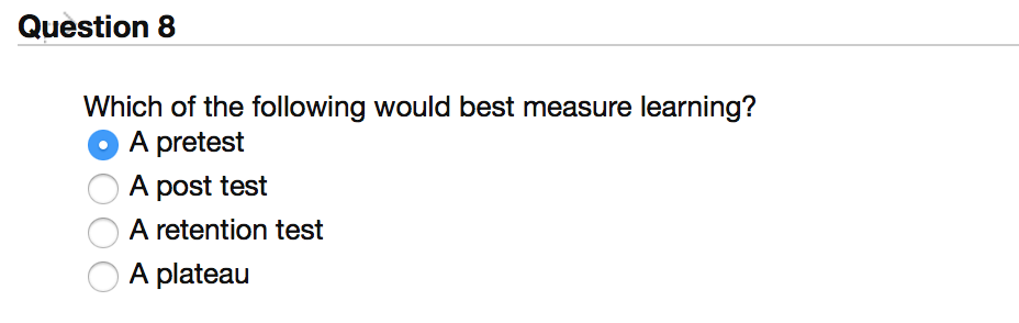 Which of the following would best measure learning? A | Chegg.com