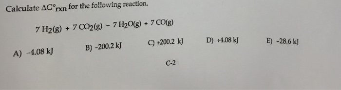 Solved Calculate Delta C degree rxn, for the following | Chegg.com