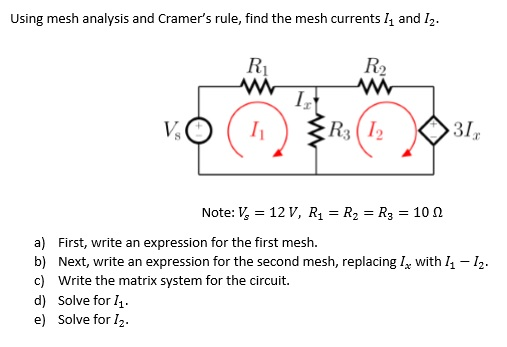 Solved Using mesh analysis and Cramer's rule, find the mesh | Chegg.com