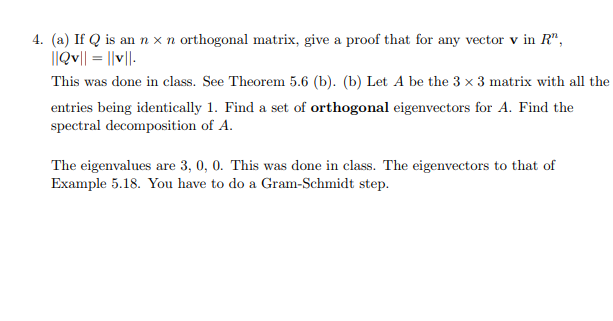 Solved 4. (a) If Q is an n × n orthogonal matrix, give a | Chegg.com