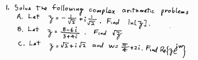 Solved Solve the following complex arithmetic problems Let | Chegg.com