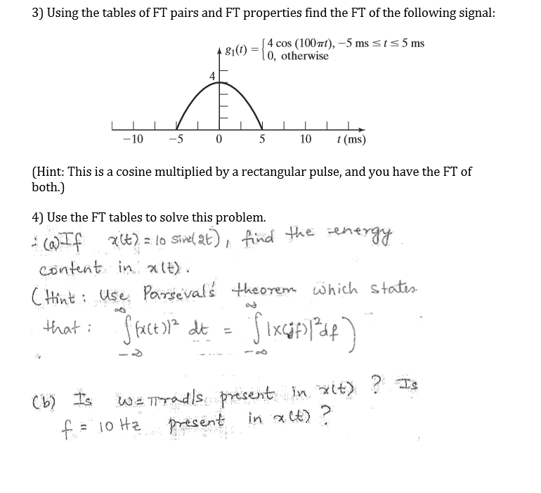 Solved 3) Using the tables of FT pairs and FT properties | Chegg.com