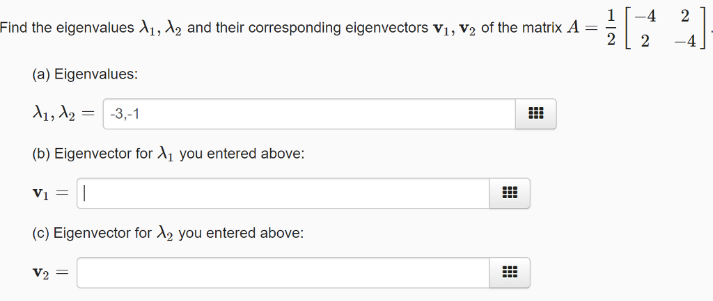 Solved 1-4 2 the eigenvalues λι, λ2 and their corresponding | Chegg.com