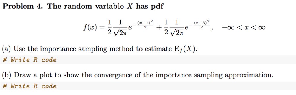 Problem 4. The random variable X has pdf 1 1_e-i21 | Chegg.com