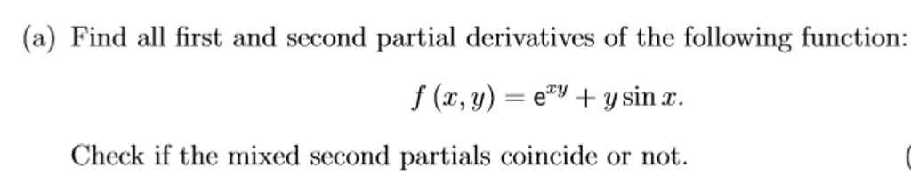 Solved Find all first and second partial derivatives of the | Chegg.com