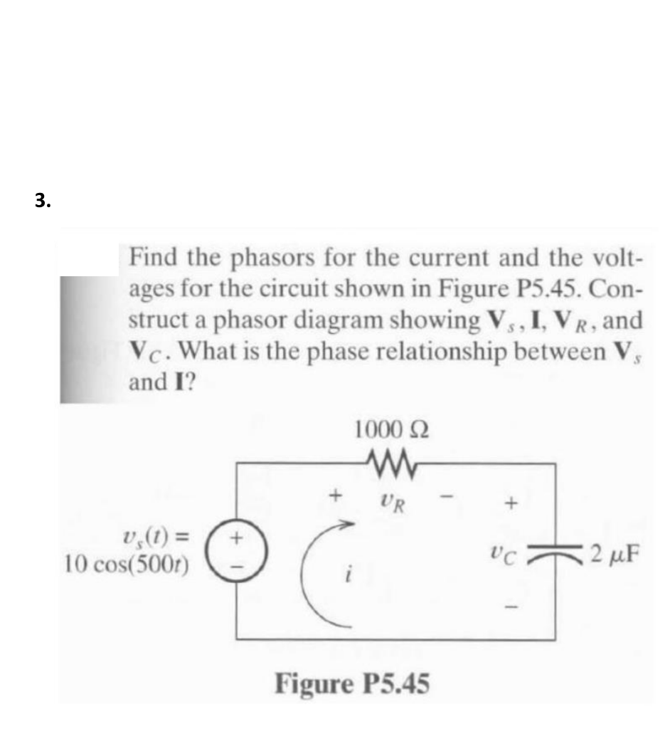 Solved Find The Phasors For The Current And Voltages For The