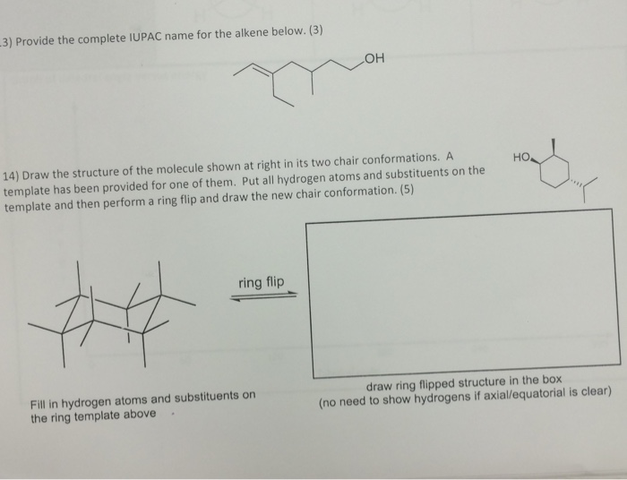 Solved Provide the complete IUPAC name for the alkene below. | Chegg.com