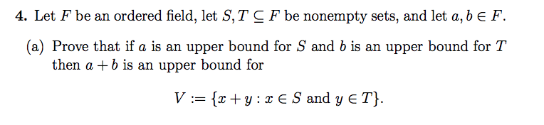 Solved 4. Let F be an ordered field, let S, T S F be | Chegg.com