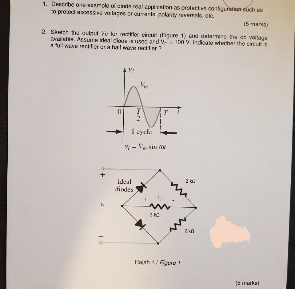 Solved 1. Describe one example of diode real application as | Chegg.com