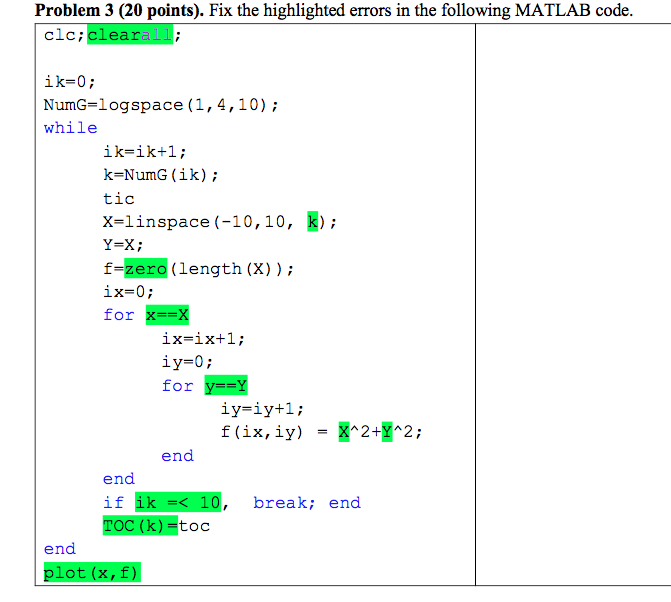 Solved Problem 3 (20 points). Fix the highlighted errors in | Chegg.com
