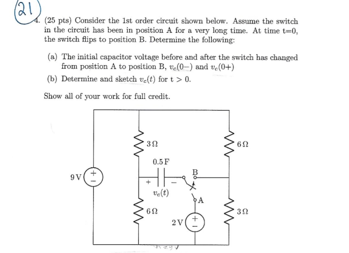 Solved al 65P (25 pts) Consider the 1st order circuit shown | Chegg.com