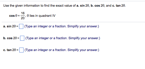 Solved Use the given information to find the exact value of | Chegg.com