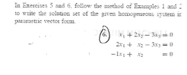 Solved Solution set of the homogeneous system in parametric | Chegg.com
