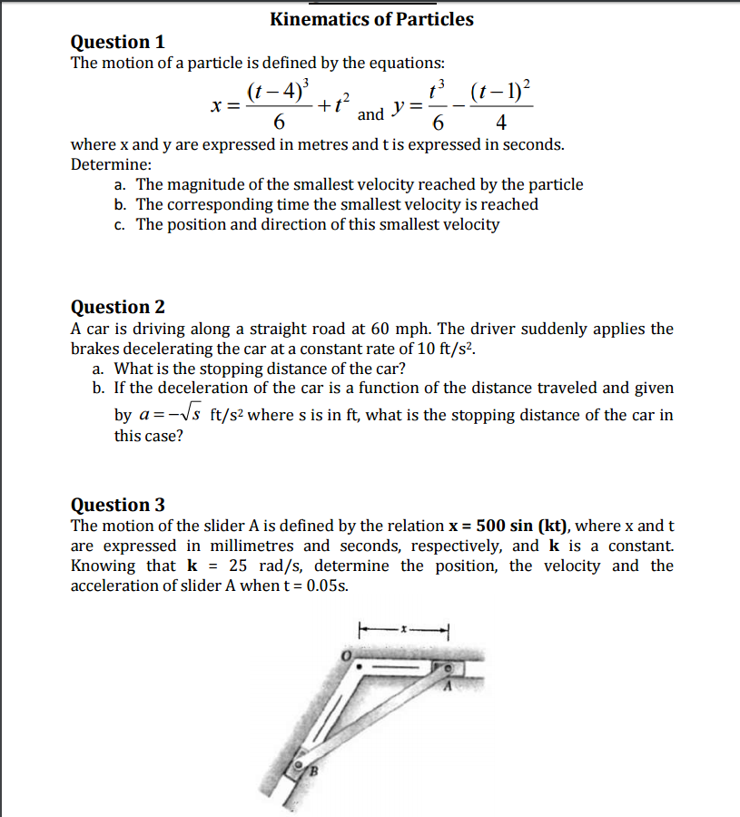 Solved Kinematics of Particles Question 1 The motion of a | Chegg.com