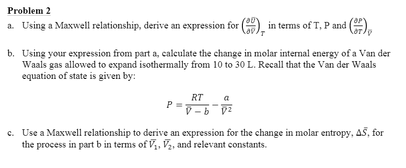 Solved a. Using a Maxwell relationship, derive an expression | Chegg.com