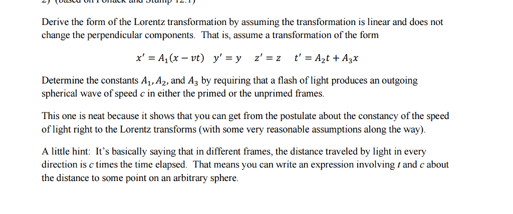 Solved Derive the form of the Lorentz transformation by | Chegg.com