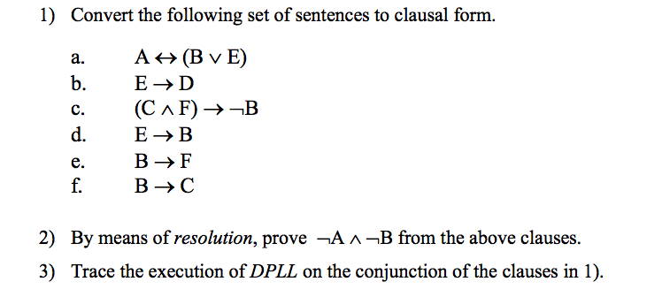 Solved Convert the following set of sentences to clausal | Chegg.com