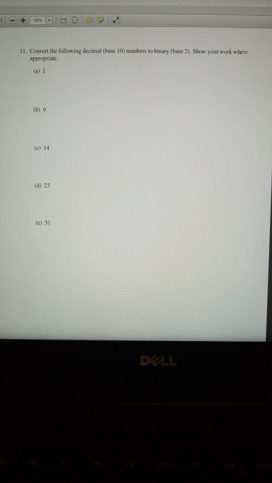 Solved +1100% 1. 11. Convert the following decimal (base 10) | Chegg.com