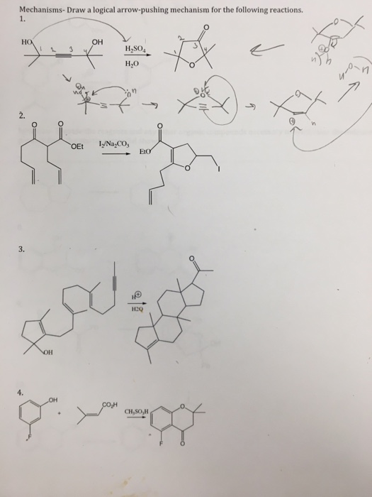 Solved Mechanisms- Draw a logical arrow-pushing mechanism | Chegg.com