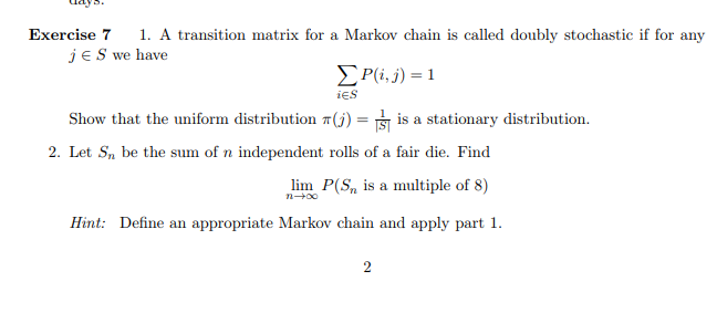 Solved Exercise 7 1. A transition matrix for a Markov chain | Chegg.com