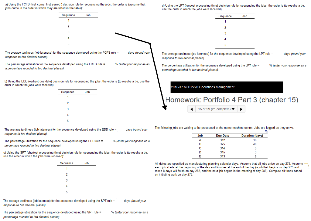 Solved a) Using the FCFS (first come, first served) decision | Chegg.com