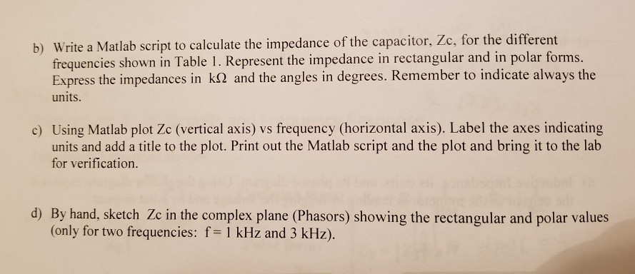 Solved B Write A Matlab Script To Calculate The Impedance 