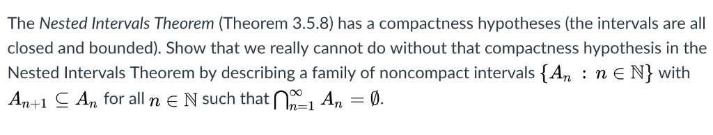 Solved The Nested Intervals Theorem Theorem 358 Has A