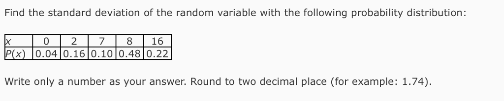 Solved Find the standard deviation of the random variable | Chegg.com