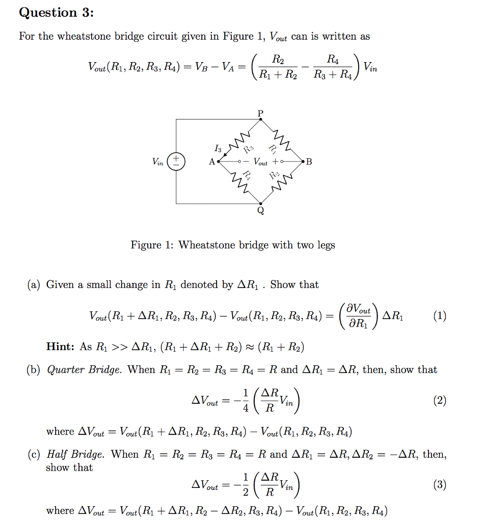 Solved Question 3: For the wheatstone bridge circuit given | Chegg.com