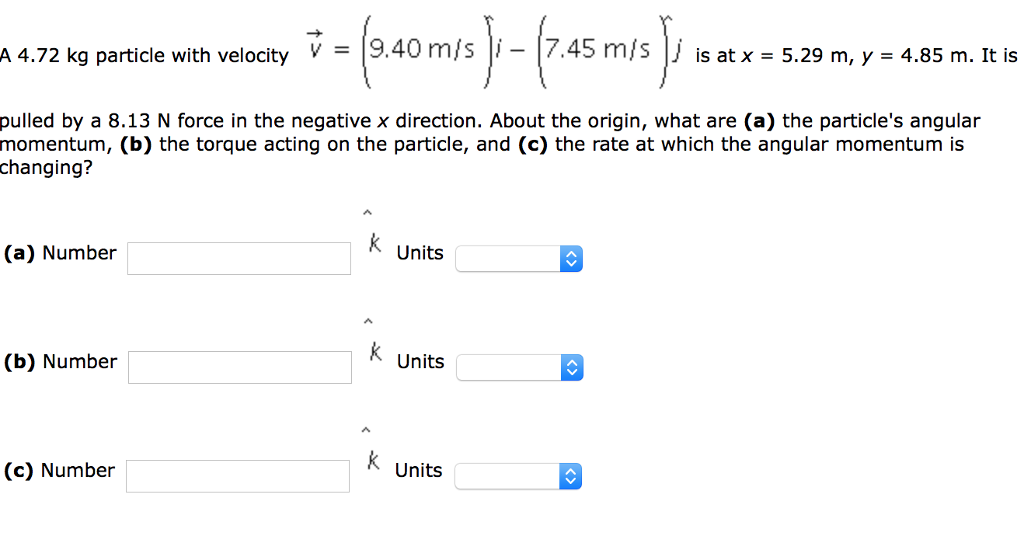 Solved A 4.72 kg particle with velocity v^vector = (9.40 | Chegg.com