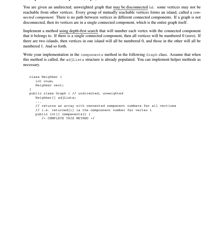 Solved You are given an undirected, unweighted graph that | Chegg.com