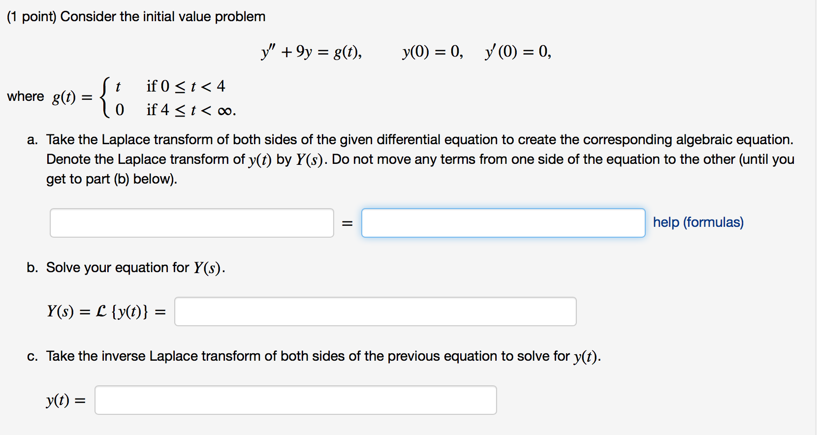 Solved Consider the initial value problem y"+9y = g(t), | Chegg.com