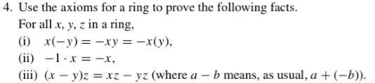 Solved 4. Use the axioms for a ring to prove the following | Chegg.com
