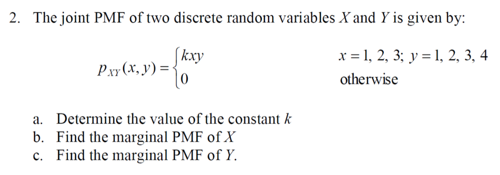 Solved 2. The joint PMF of two discrete random variables X | Chegg.com