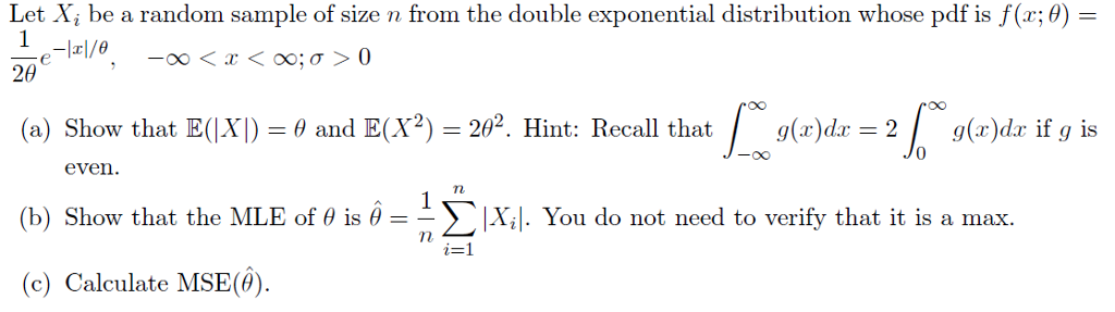 Solved Let X, be a random sample of size n from the double | Chegg.com