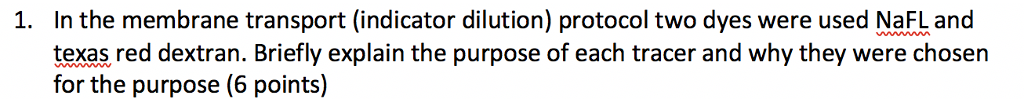 Solved In the membrane transport (indicator dilution) | Chegg.com