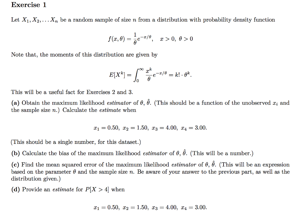 Solved Exercise 1 Let X1, X2, Xn be a random sample of size | Chegg.com Solved Exercise 1 Let X1, X2, Xn be a random sample of size | Chegg.com