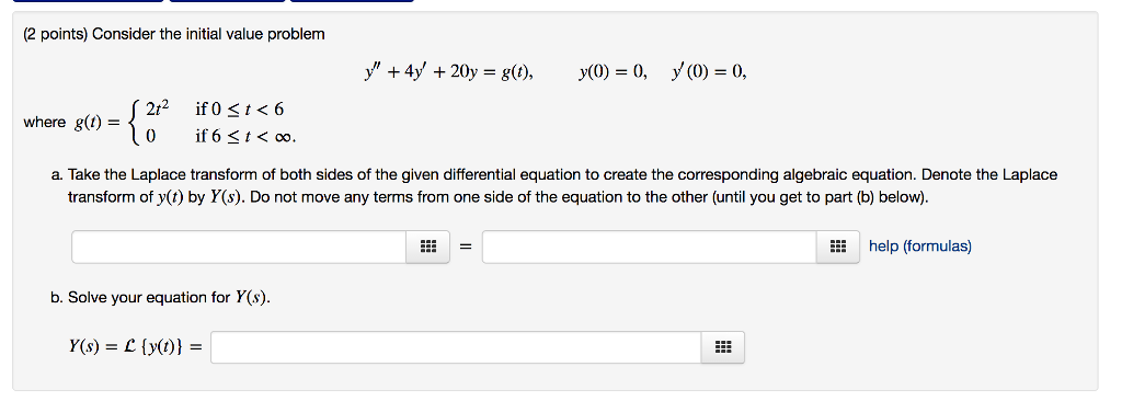 Solved (2 points) Consider the initial value problem y" +4y, | Chegg.com
