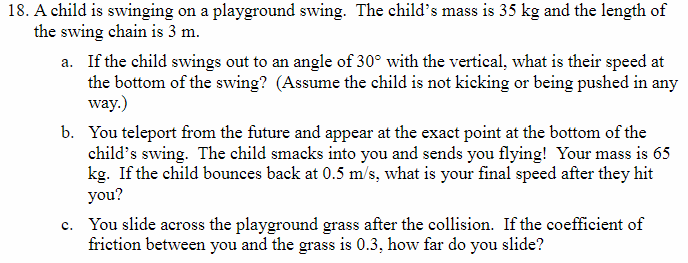 Solved 18. A child is swinging on a playground swing. The | Chegg.com
