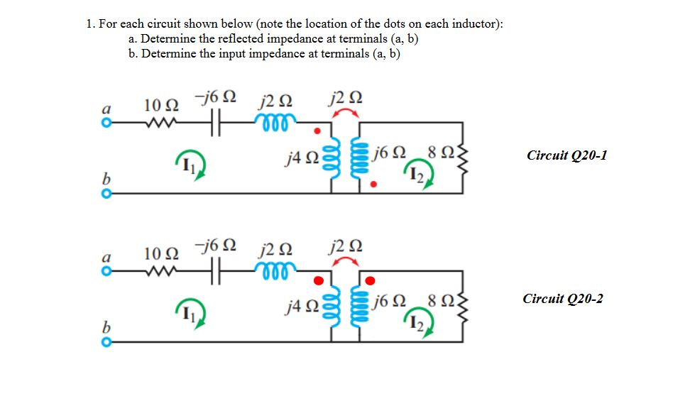 Solved 1. For each circuit shown below (note the location of | Chegg.com