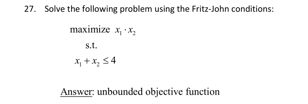 Solved 27. Solve the following problem using the Fritz-John | Chegg.com