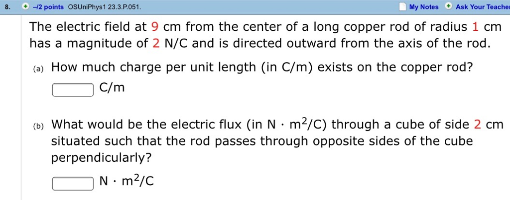 Solved 8. -/2 points OSUniPhys1 23.3.P.051 My Notes Ask Your | Chegg.com Solved 8. -/2 points OSUniPhys1 23.3.P.051 My Notes Ask Your | Chegg.com