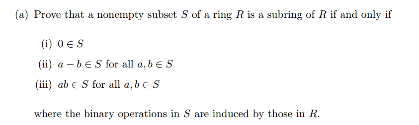 Solved Prove that a nonempty subset S of a ring R is a | Chegg.com