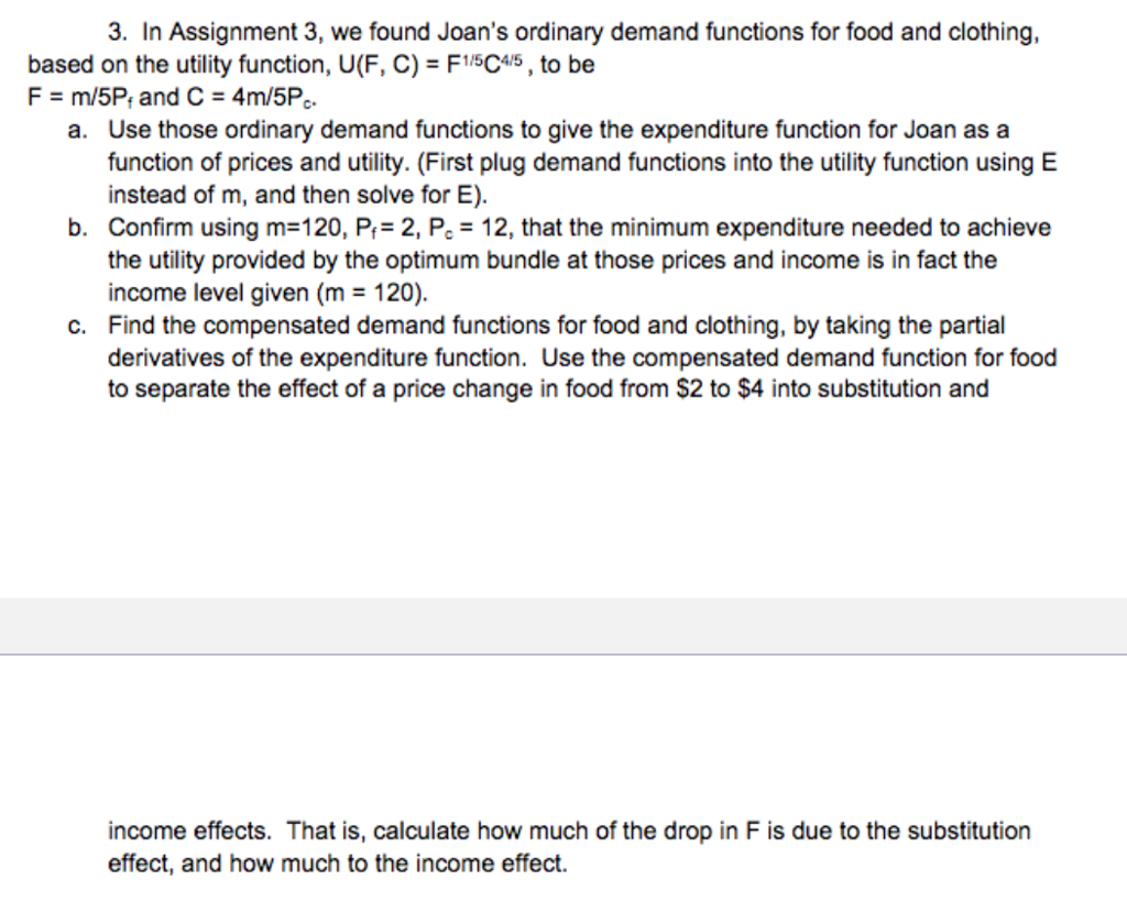 Solved 3. In Assignment 3, we found Joan's ordinary demand | Chegg.com