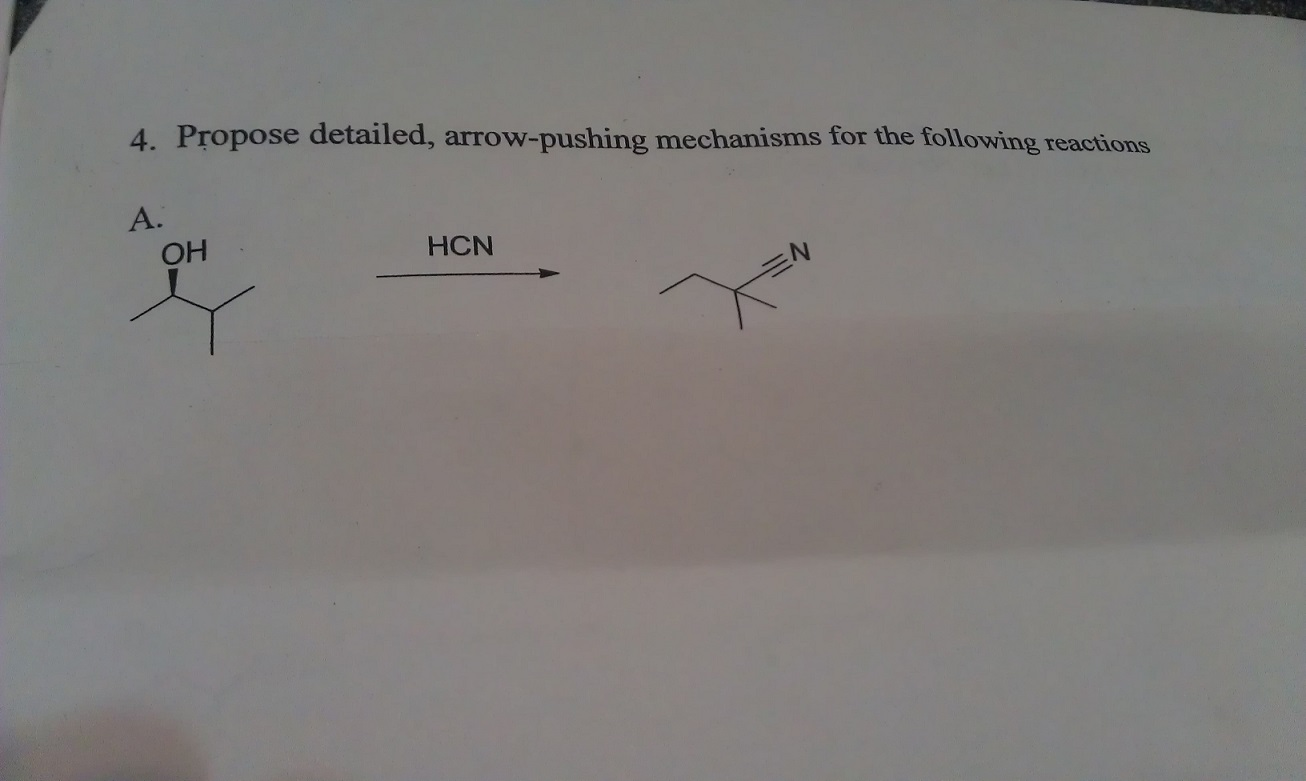 Solved Propose detailed arrow-pushing mechanism for the | Chegg.com