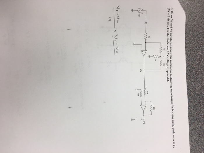 Solved Draw Va and Vo waveforms (show the calculation to | Chegg.com