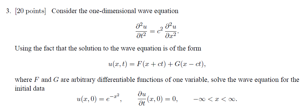 Solved 3. [20 points] Consider the one-dimensional wave | Chegg.com