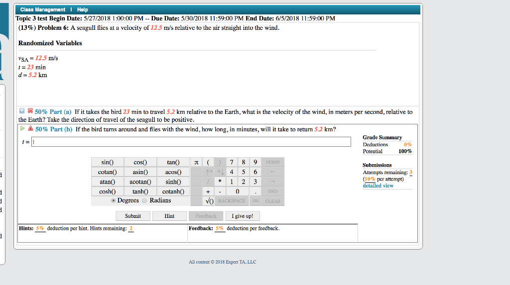 Solved Class I Help Topic 3 test Begin Date: 5/27/2018 | Chegg.com