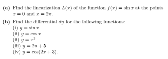 Solved (a) Find the linearization L(x) of the function f(x) | Chegg.com
